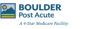 Boulder Post Acute | Short-term Rehab and Skilled Nursing